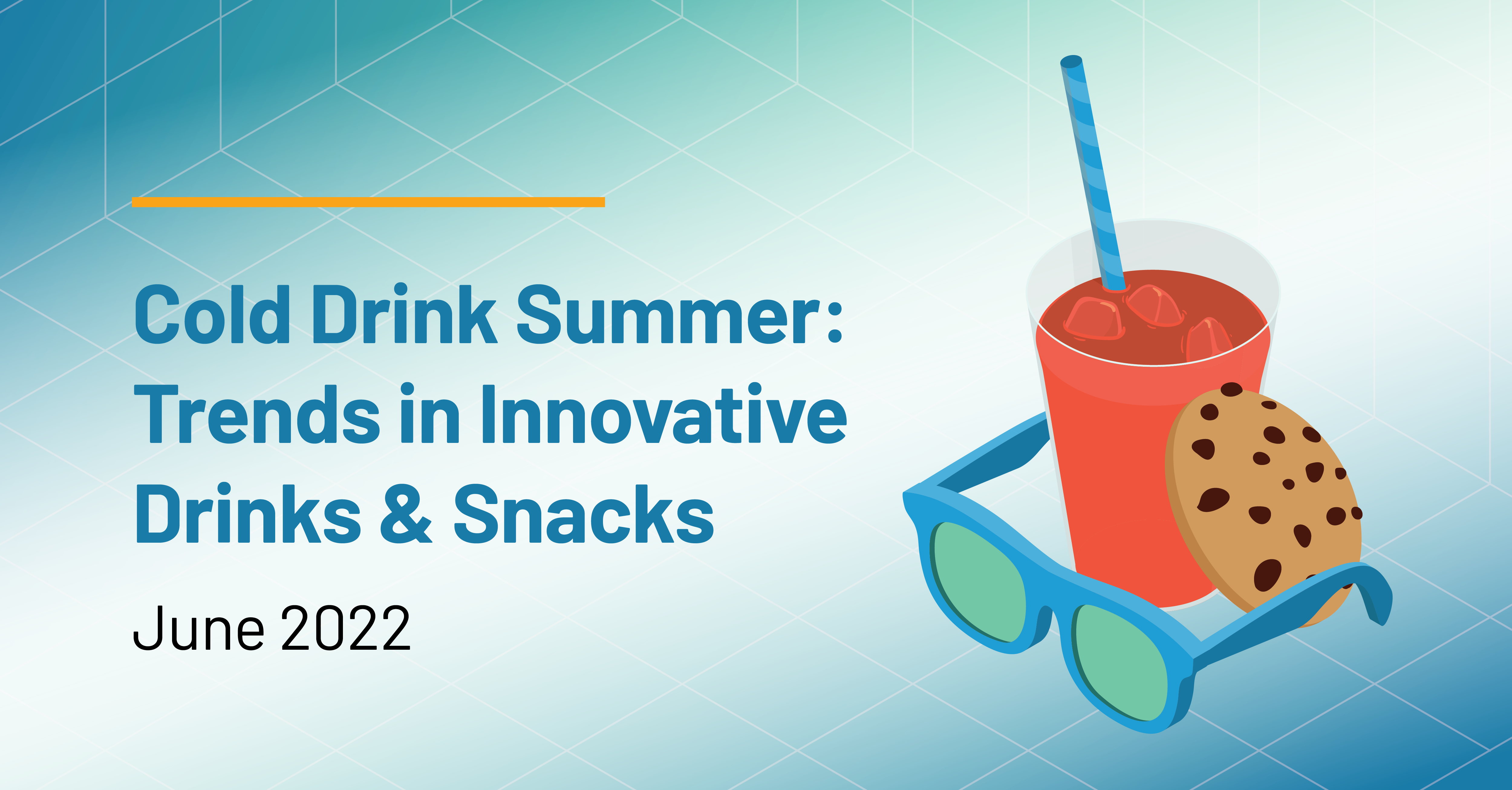 Cold Drink Summer: Trends in Innovative Drinks & Snacks
